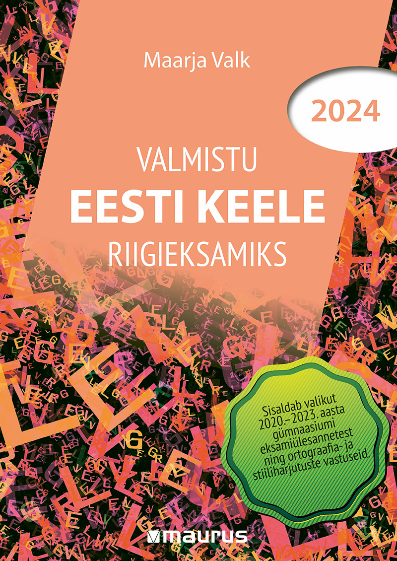 Valmistu eesti keele riigieksamiks - Eesti keel - 12. klass | TaskuTark